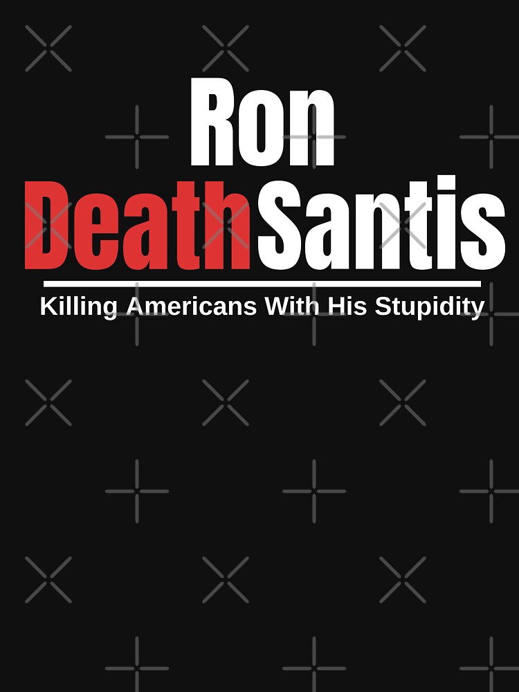 "Ron DeathSantis Shirt Mask Moron Anti Ron DeSantis Florida" T-shirt ...