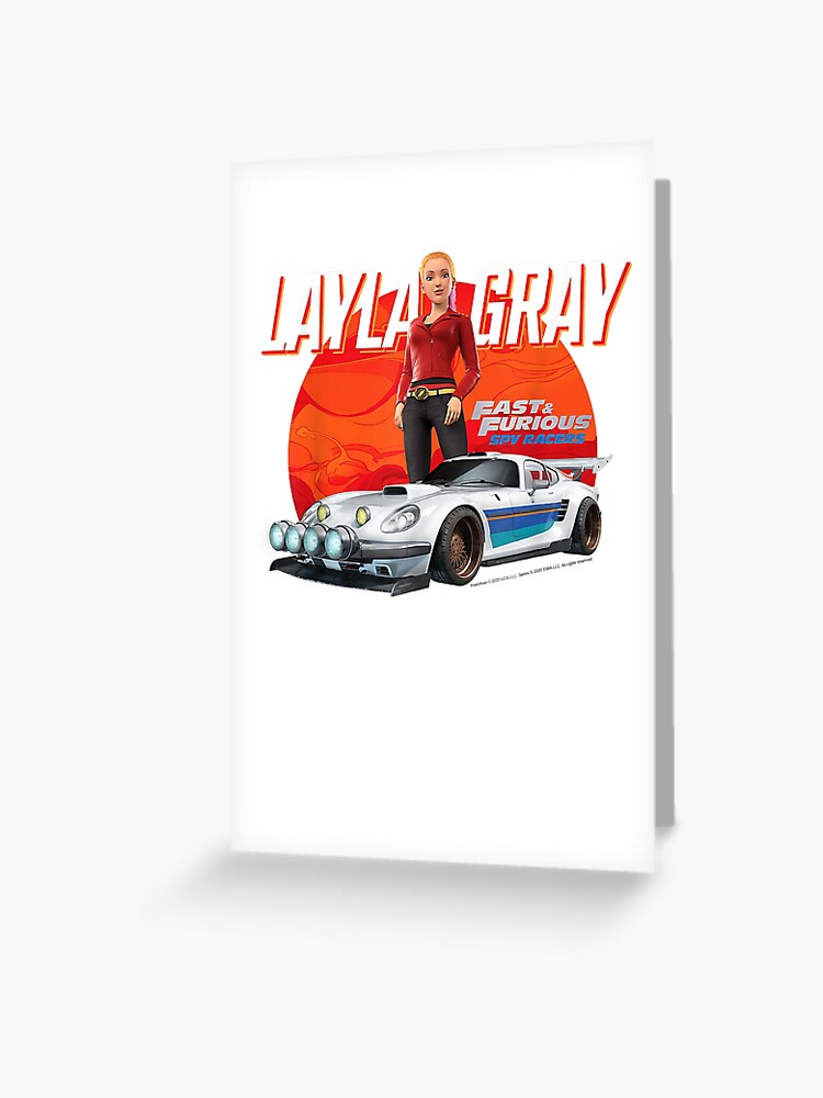 "Fast & Furious Spy Racers Layla Gray" Greeting Card for Sale by ...