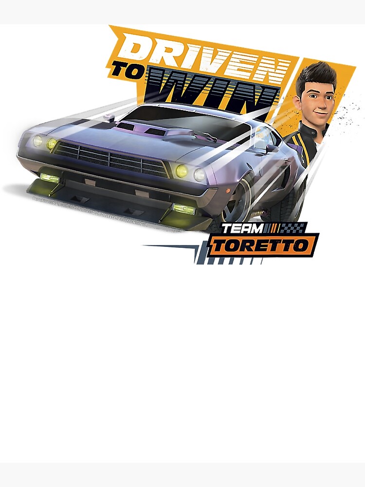 "Fast & Furious Spy Racers Tony Toretto Driven To Win" Poster for Sale ...