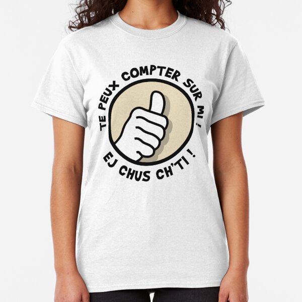 T-shirts sur le thème Humour Chti | Redbubble