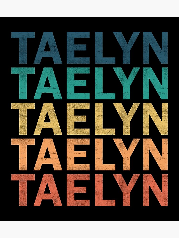 Póster «Camiseta con nombre de Taelyn - Camiseta de artículo de regalo ...