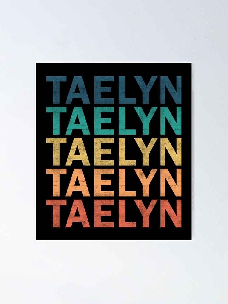 Póster «Camiseta con nombre de Taelyn - Camiseta de artículo de regalo ...