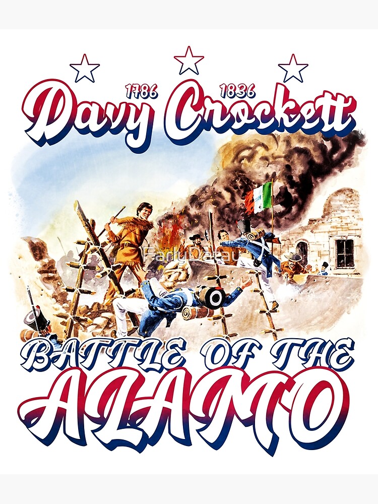 "Davy Crockett King of The Wild Frontier Battle Of The Alamo" Poster by ...