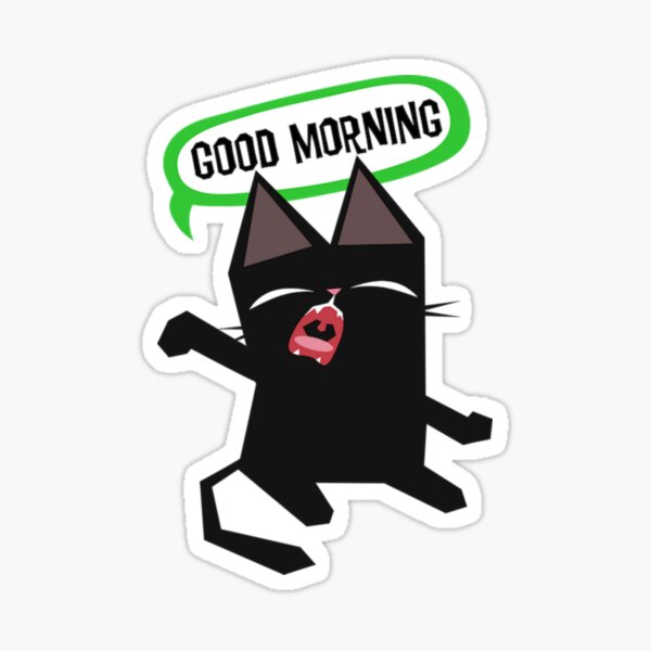 "good morning black cat" Sticker for Sale by haniroubilou | Redbubble