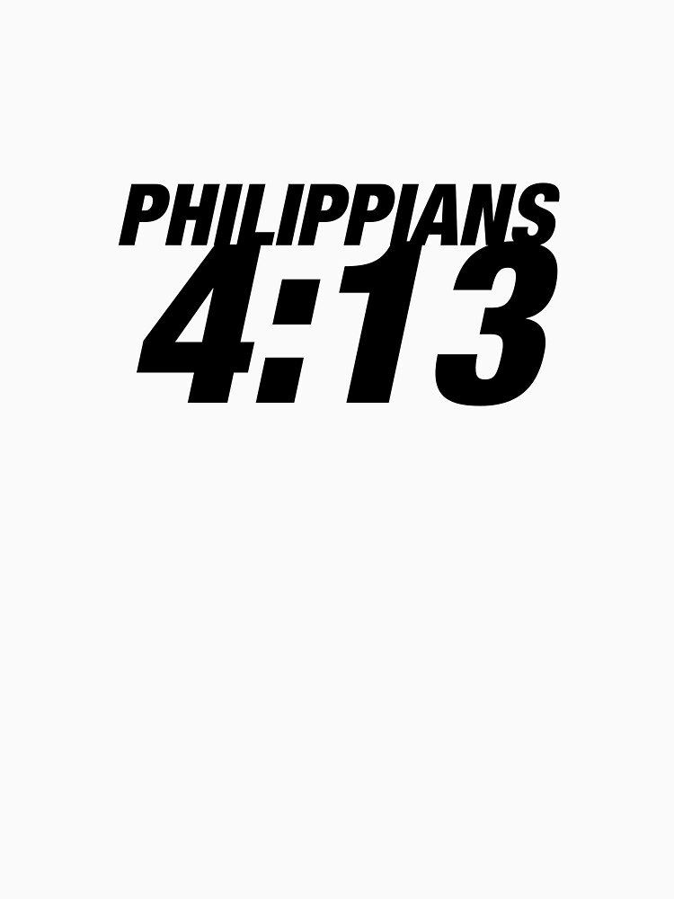 "Philippians 4:13" T-shirt for Sale by icdeadpixels | Redbubble ...