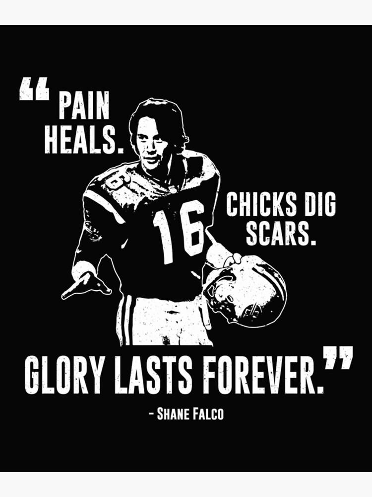 Póster «Shane Falco Pain cura a las chicas, cava cicatrices, la gloria ...