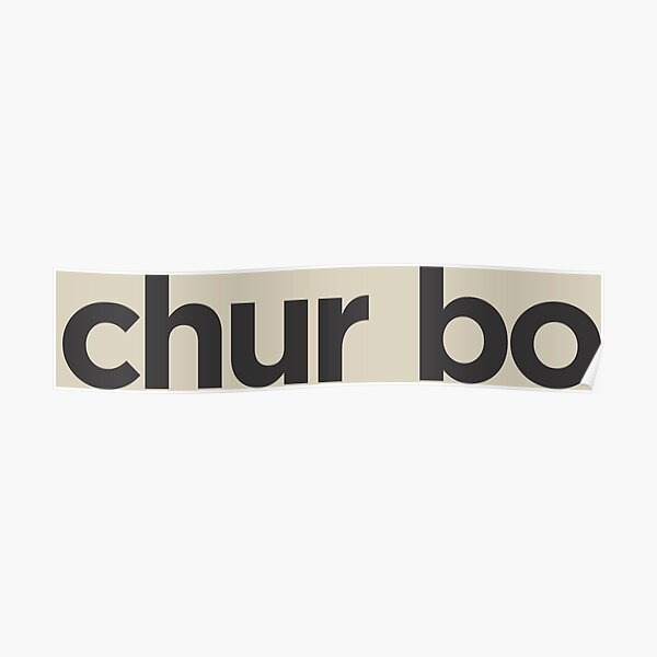 "Chur Bo" Poster by Kiwidom | Redbubble