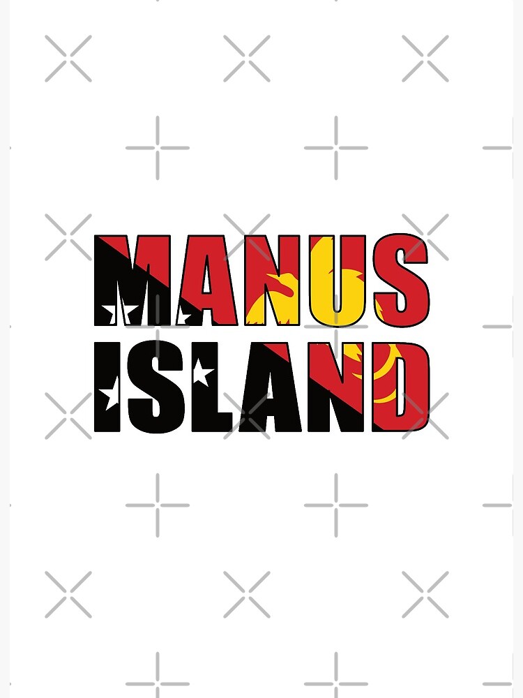 "Manus Island with Papua New Guinea Flag" Art Board Print for Sale by ...