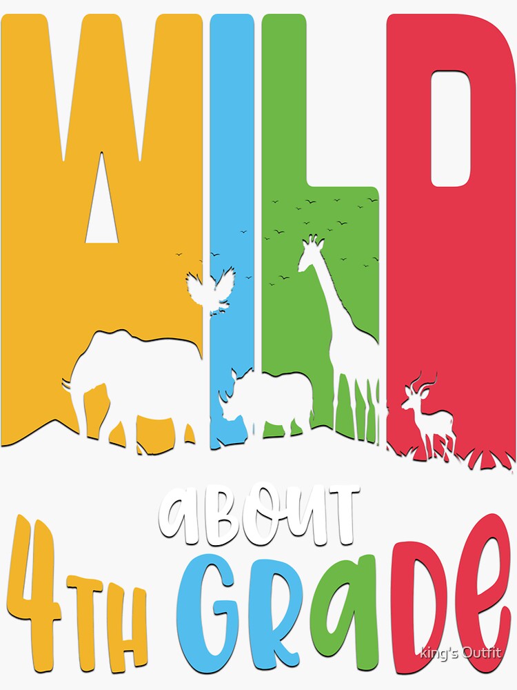 "Wild About Fourth Grade Back to school Appreciation" Sticker for Sale ...