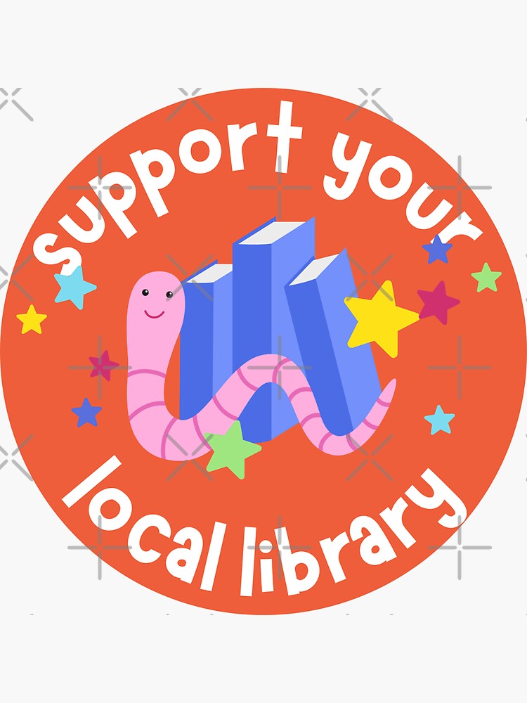 "Support Your Local Library With Colors Funny Earthworm" Sticker for ...