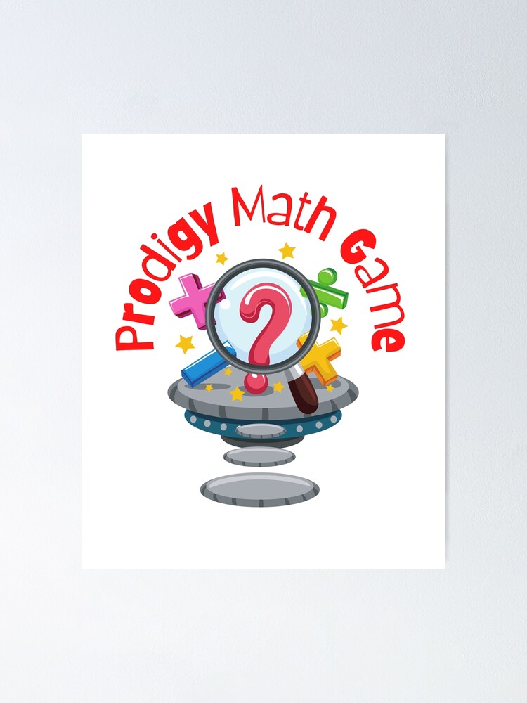 "Prodigy Math Game" Poster for Sale by AyoubChanchane | Redbubble