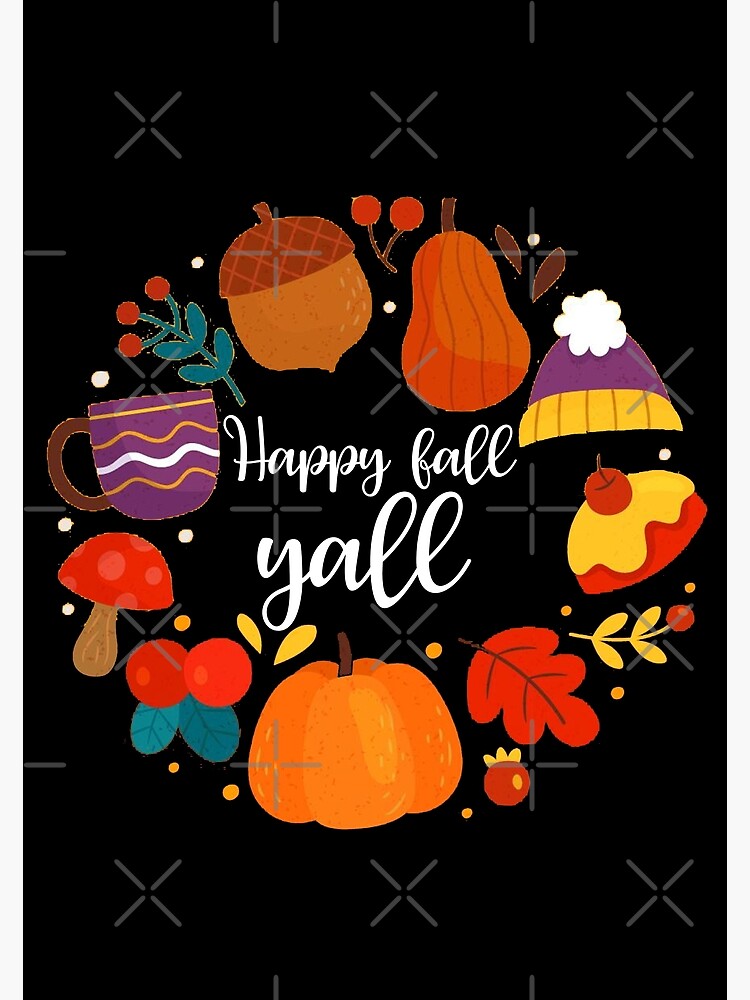 "Happy Fall Yall 2021" Poster for Sale by aminespain | Redbubble