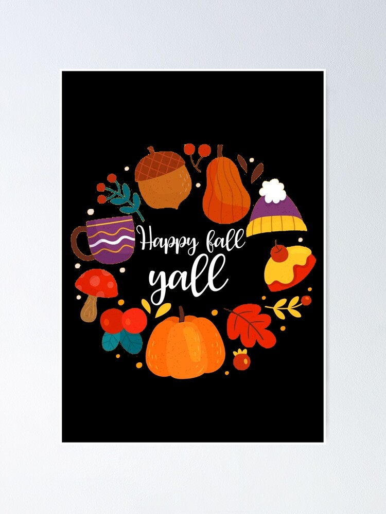 "Happy Fall Yall 2021" Poster for Sale by aminespain | Redbubble
