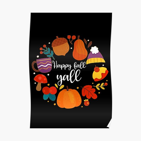 "Happy Fall Yall 2021" Poster for Sale by aminespain | Redbubble