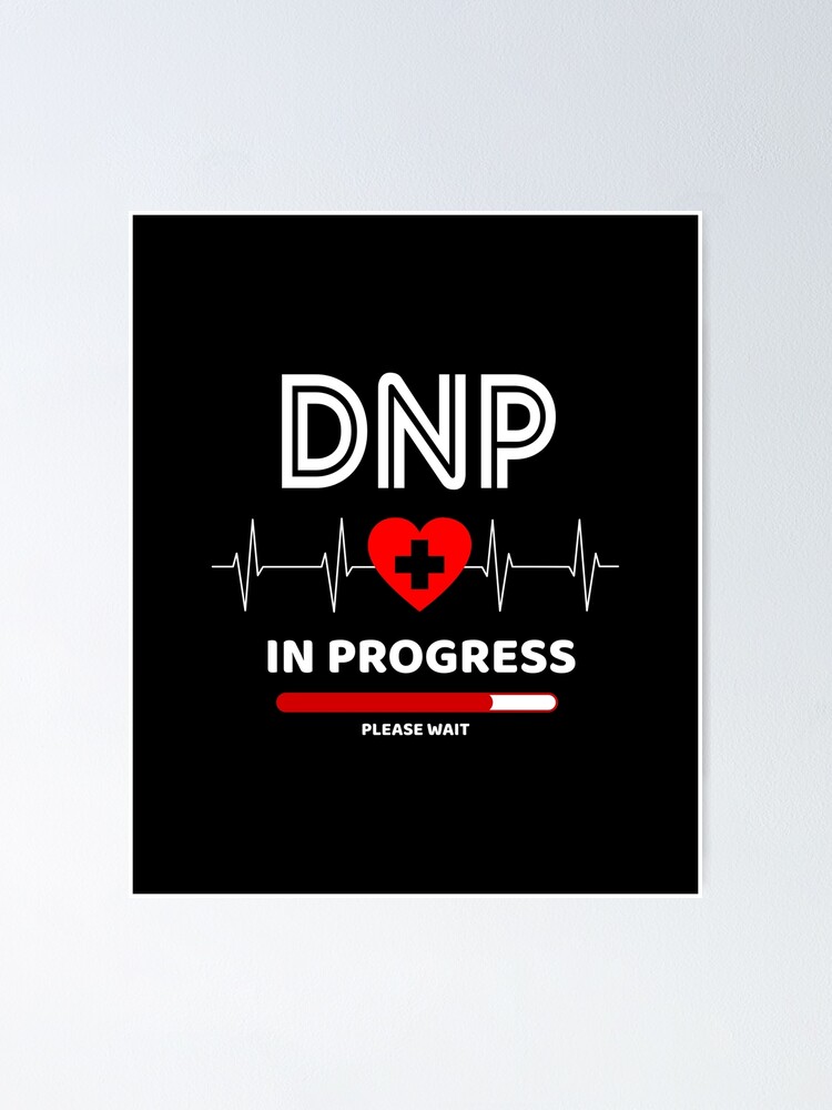 "DNP in progress" Poster for Sale by ProArtzilla | Redbubble