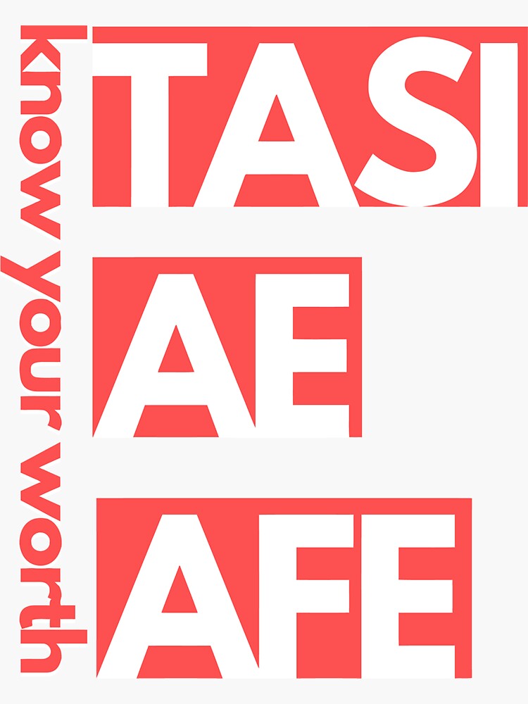 "Know Your Worth Tasi Ae Afe" Sticker for Sale by iesingc | Redbubble