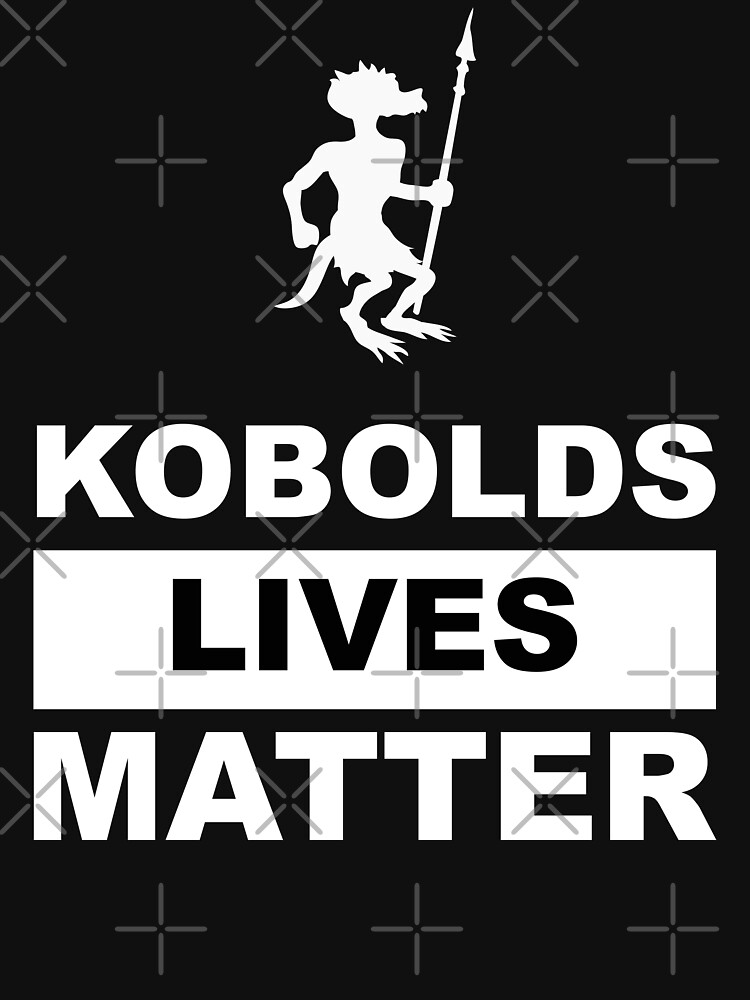 "Kobolds Lives Matter - Kobold edition" T-shirt for Sale by DigitalCleo ...