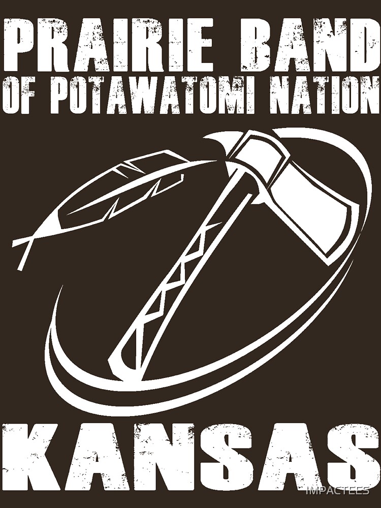 "Prairie Band of Potawatomi Nation" T-shirt for Sale by IMPACTEES ...