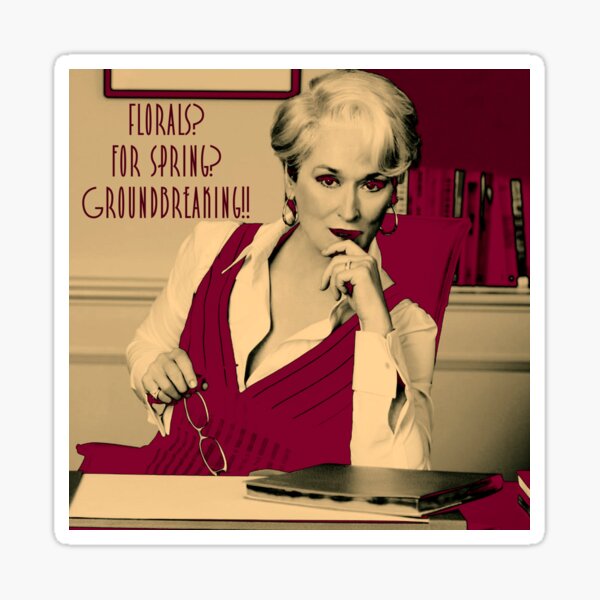 "miranda Priestly Quotes 1" Sticker for Sale by NoraMohammed | Redbubble