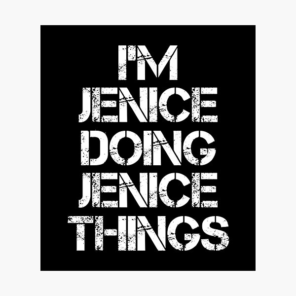 Lámina fotográfica «Camiseta con nombre de Jenice - I'm Jenice Doing ...