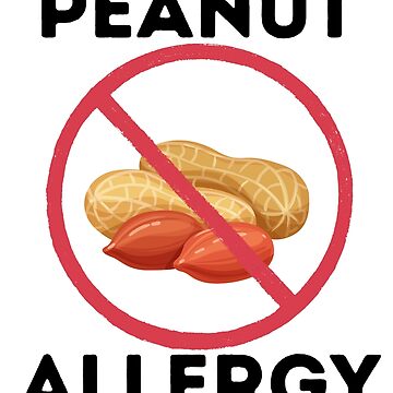 " No Peanuts ! Allergy Awareness Design " Poster for Sale by JosTees96 ...