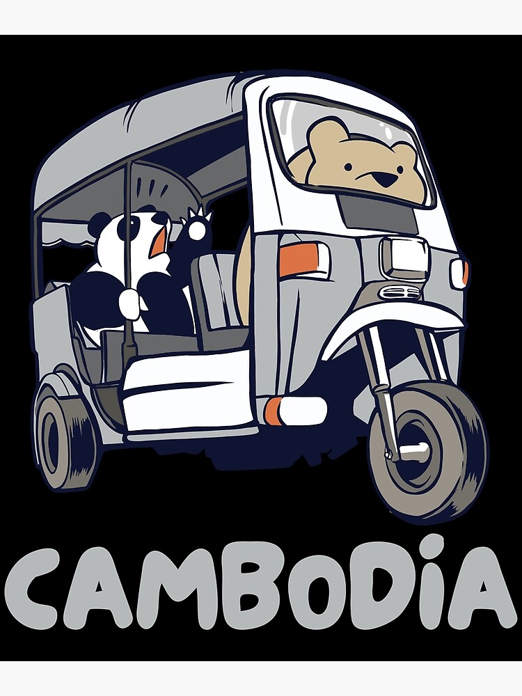 "Cambodia Tuk-Tuk Khmer Rickshaw Panda Bear" Poster by luisgmilioni ...