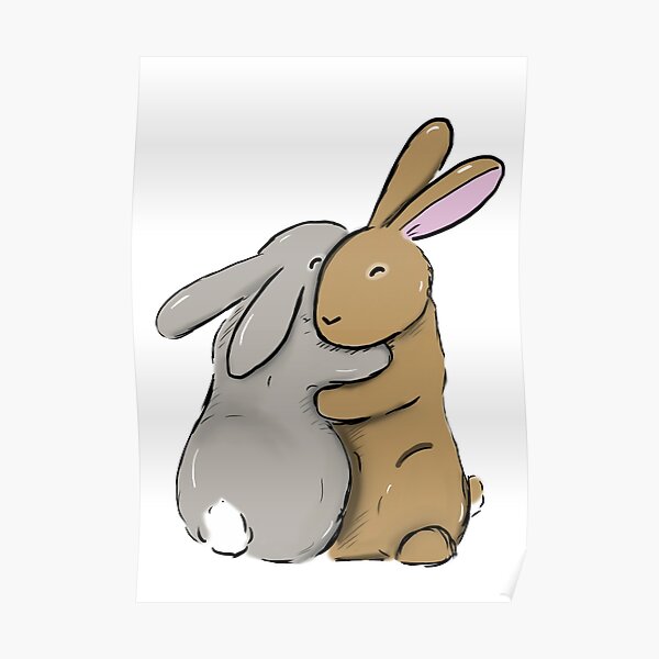 "Bunny hugs" Poster for Sale by WillowGrove | Redbubble