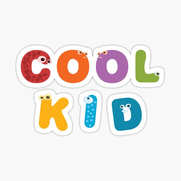 "For kiddos - for kids - Cool kids" Sticker by Alice-Elgawi | Redbubble