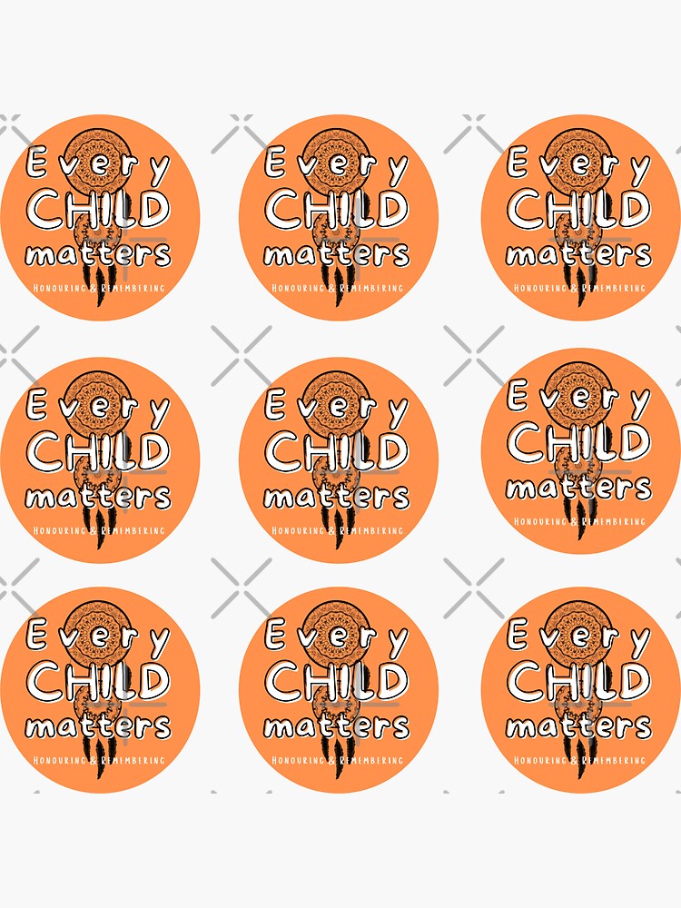 " Every Child Matters - Sticker Pack, Honouring and Remembering, Truth ...