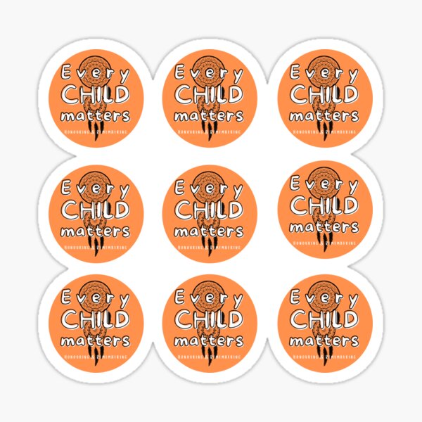 " Every Child Matters - Sticker Pack, Honouring and Remembering, Truth ...