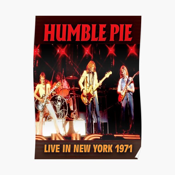 Humble Pie Posters | Redbubble