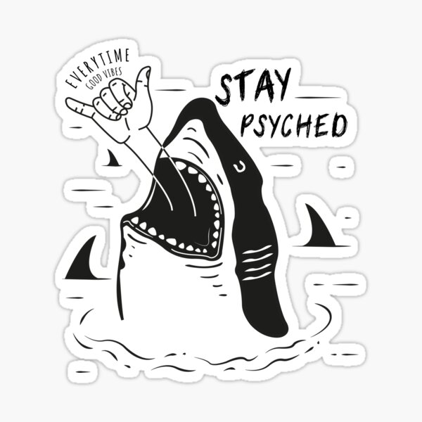 "Stay Psyched" Sticker for Sale by WorldIsParadise | Redbubble