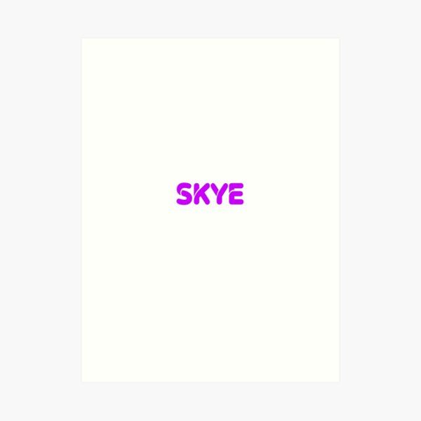 Name Skye Art Prints | Redbubble
