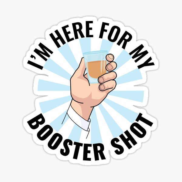 "Booster Shot" Sticker for Sale by Cheeky-Duds | Redbubble