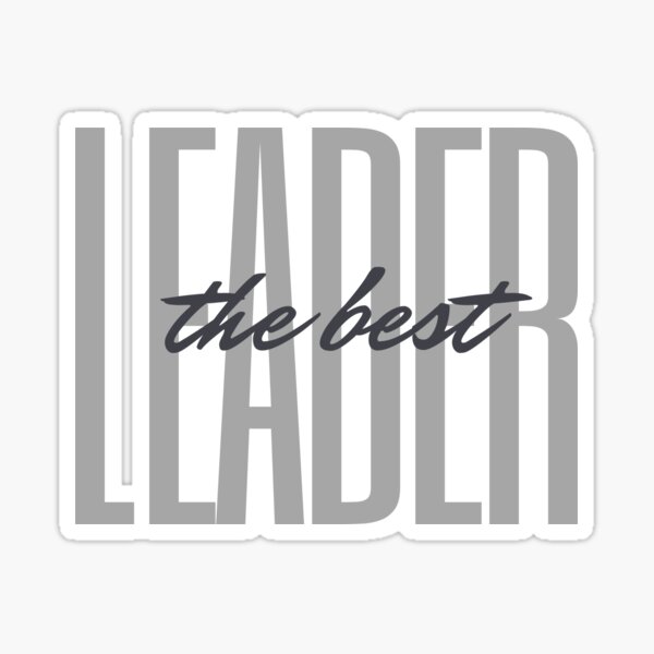"The best leader" Sticker for Sale by Buildteam | Redbubble