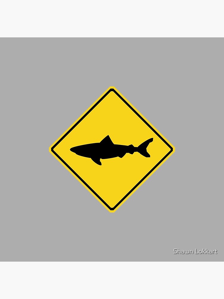 "Shark Crossing Sign" Poster by lokkart88 | Redbubble