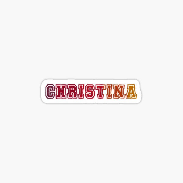 "CHRISTINA" Sticker for Sale by ruviogevio | Redbubble