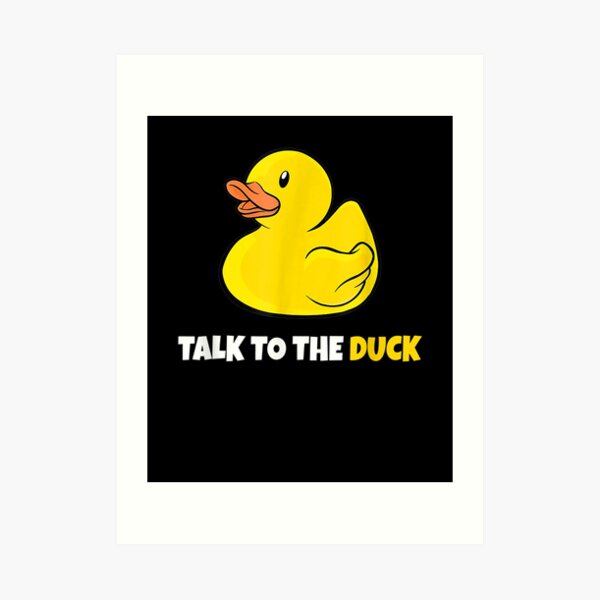" Software Developer Programming Rubber Duck Debugging" Art Print for ...