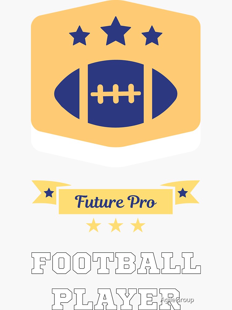 "Future Pro Football Player" Sticker for Sale by AgileGroup | Redbubble