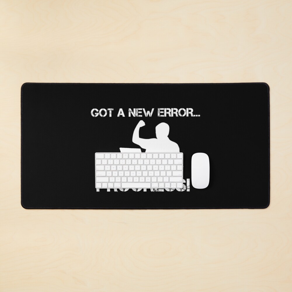 "Got A New Error, Progress!" Sticker for Sale by TeesYouWant | Redbubble