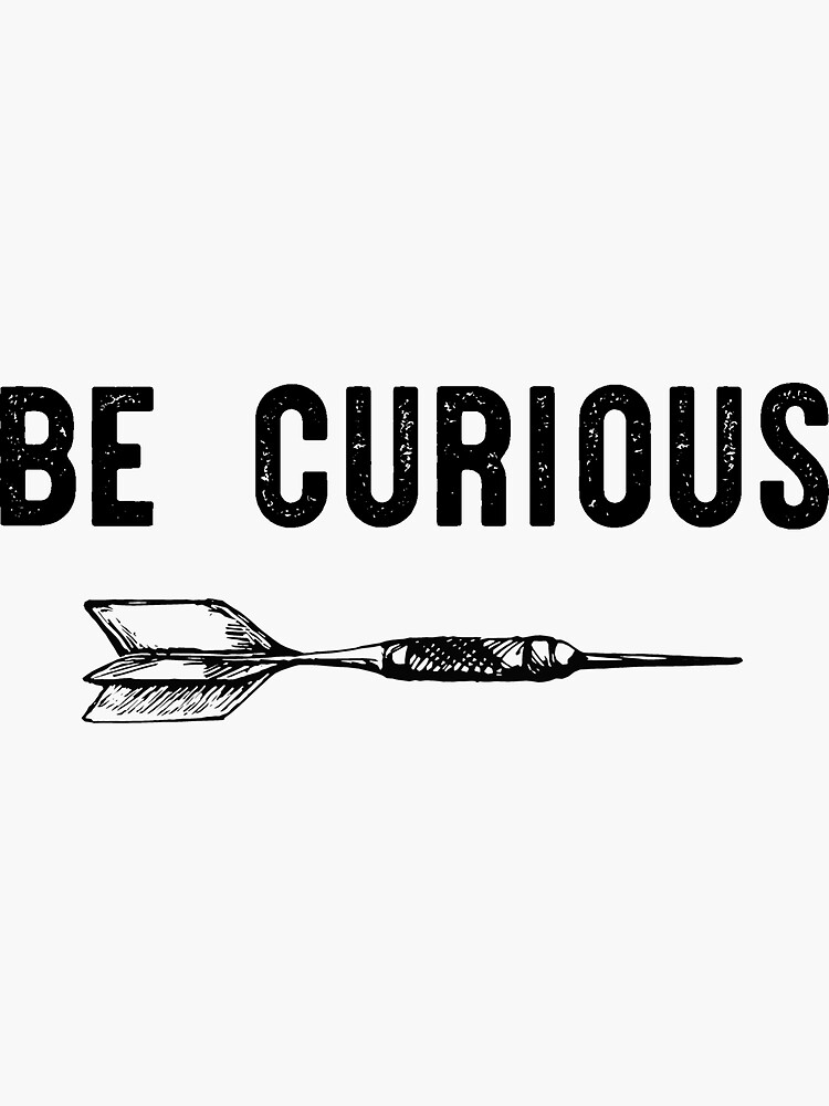"be curious 2" Sticker for Sale by SAITKEN | Redbubble