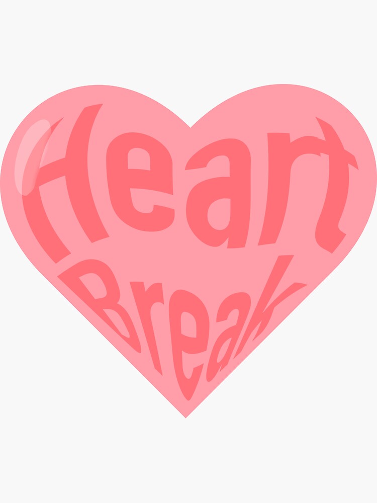 "HeartBreak" Sticker for Sale by trifollium | Redbubble