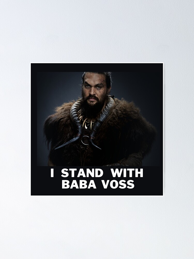"SEE-" I STAND WITH BABA VOSS"-JASON MOMOA BRANDED T-SHIRTS , STICKERS ...
