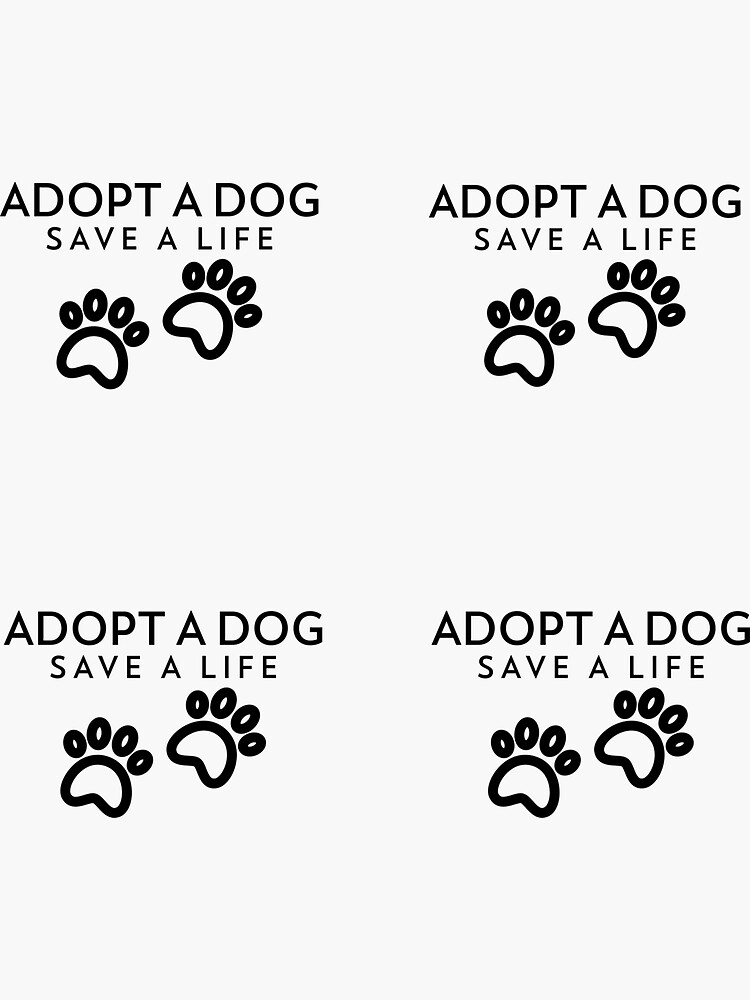 "Adopt A Dog Save A Life Sticker pack design for those who love pet ...