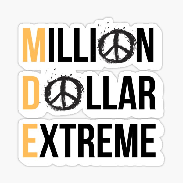 "Million Dollar Extreme" Sticker for Sale by MIHORANG | Redbubble