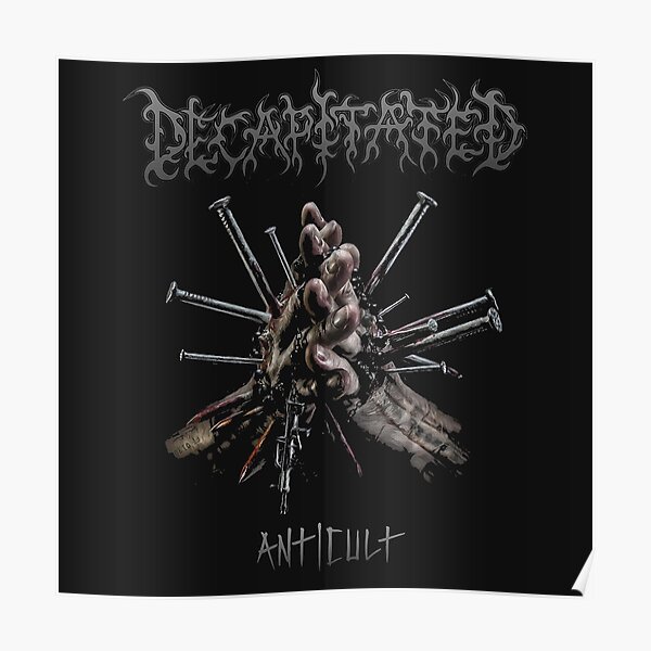 "best decapitated" Poster for Sale by Soffew12 | Redbubble