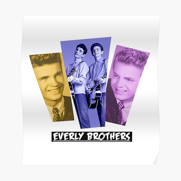 " The Everly Brothers" Poster by ali-designer1 | Redbubble