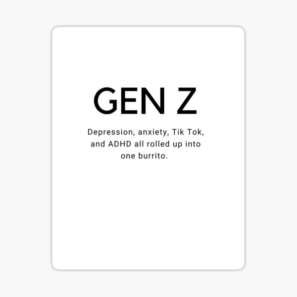 "GEN Z" Sticker for Sale by thec00lpenguin | Redbubble