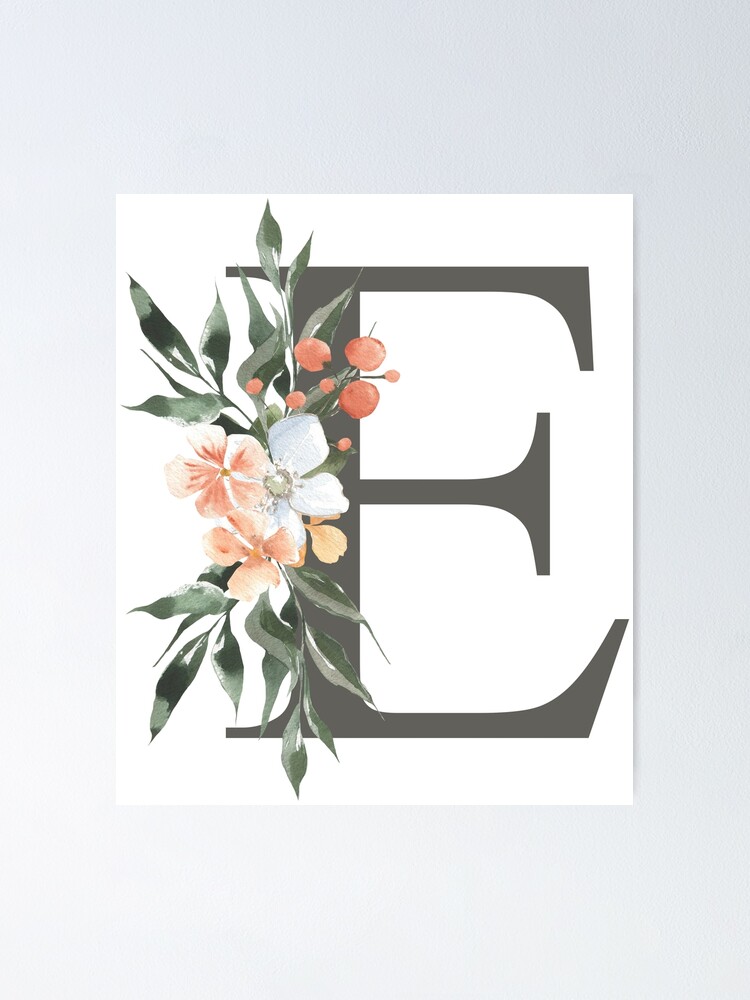 "Alphabet E" Poster by Triffy-Jiffy | Redbubble