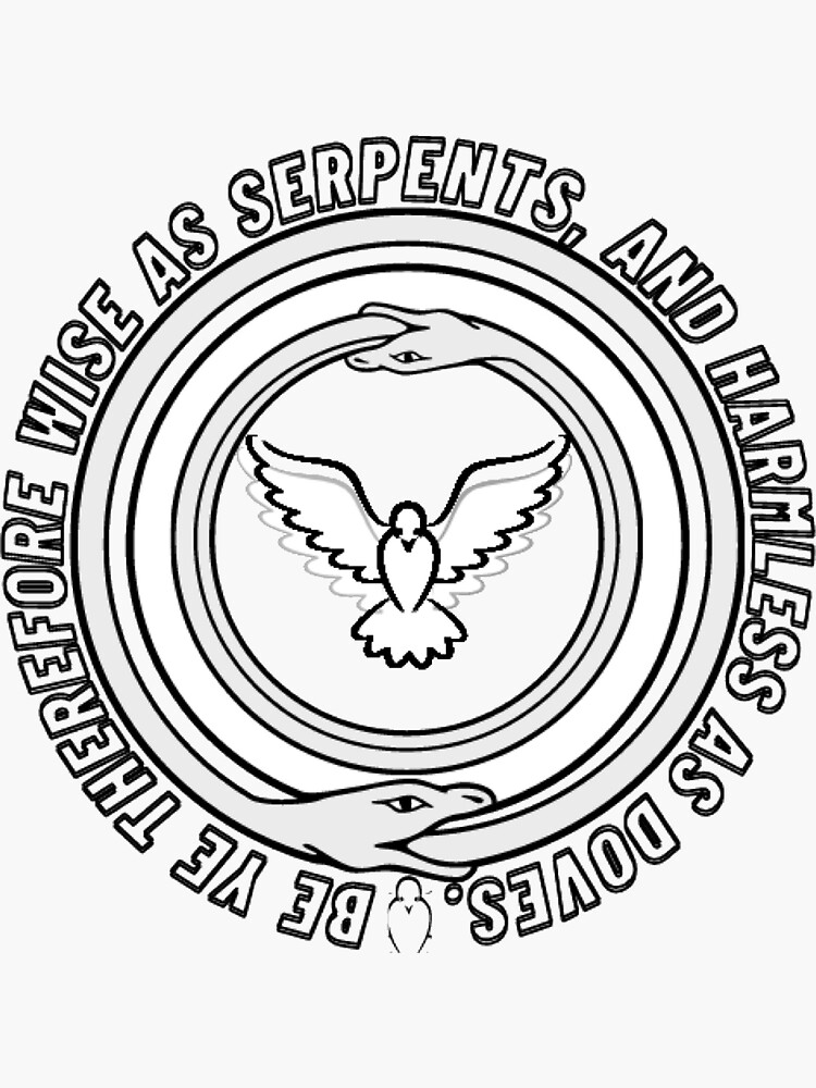 Wise as serpents harmless as doves”" Sticker for Sale by ARS-apparel ...